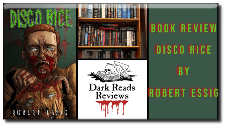 Book Review – Disco Rice by Robert Essig – Dark Reads Reviews